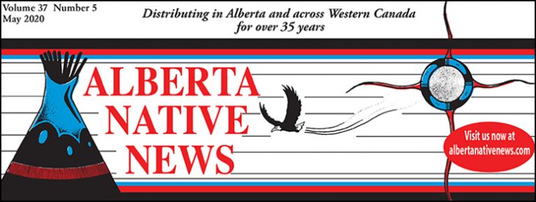 Alberta Native News - Digital Edition - May 2020 - Alberta Native News