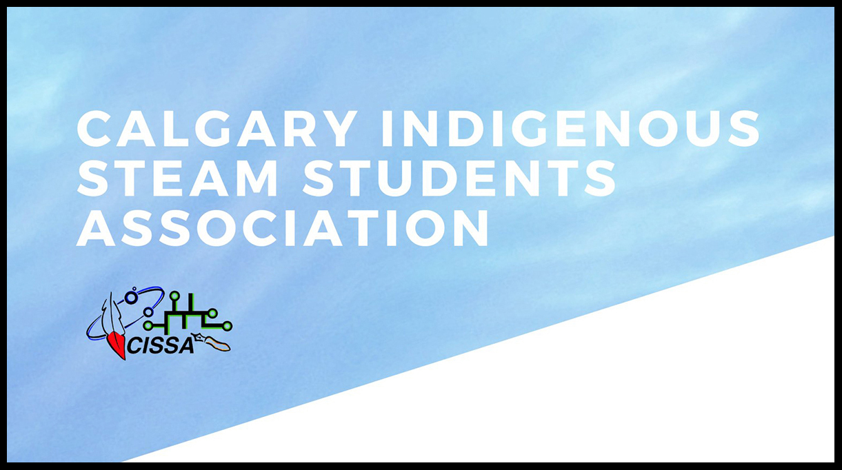 CISSA assists Indigenous students engaged in STEAM at University of ...