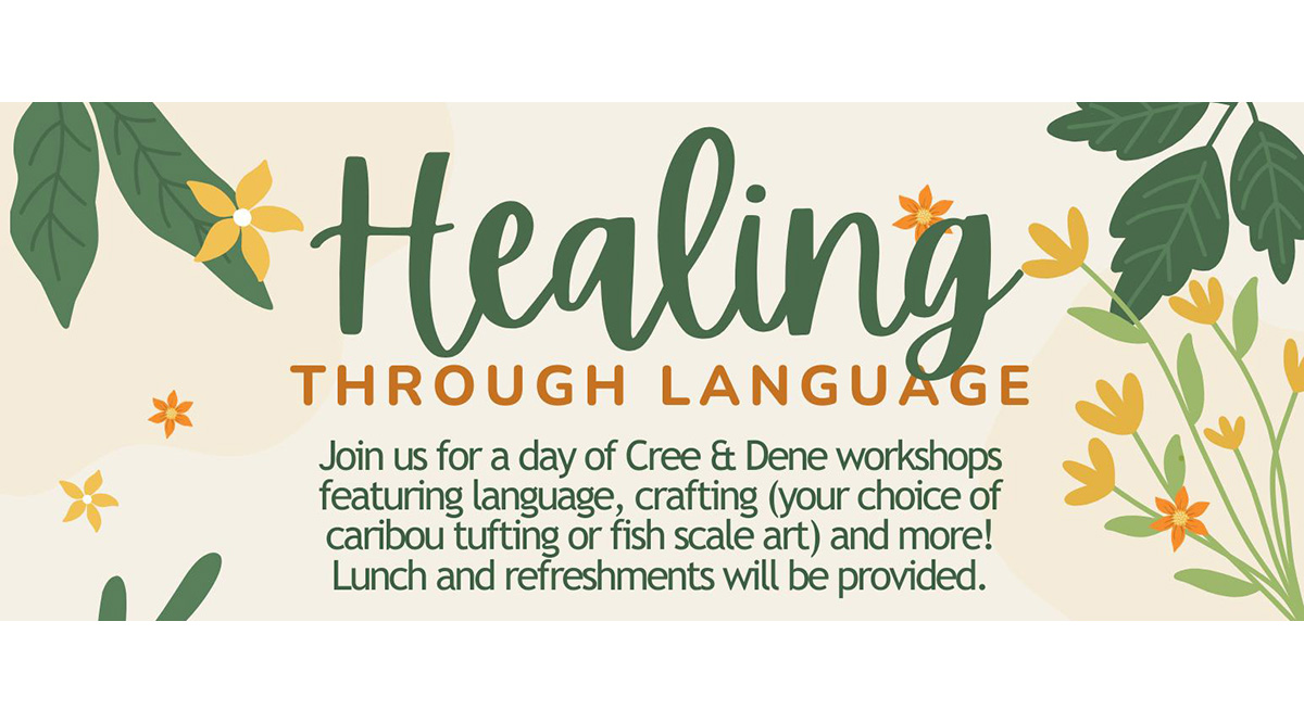 Cree and Dene languages help keep Indigenous culture, history and ...